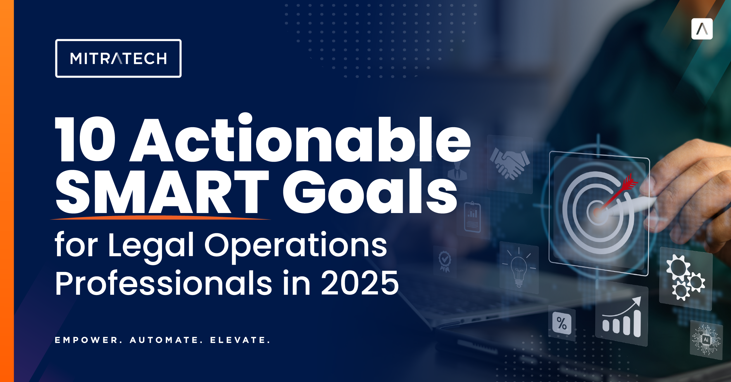 10 SMART Goals for Legal Operations Professionals in 2025 | Mitratech