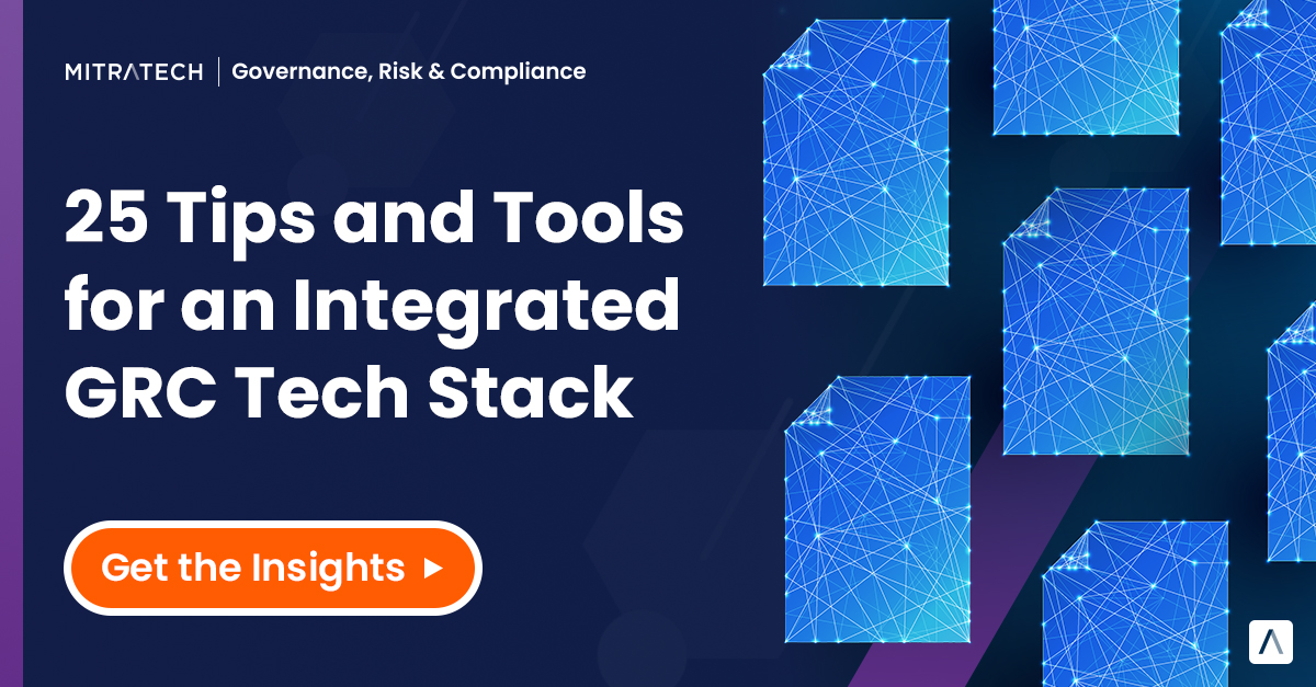 25 Tips and Tools for an Integrated GRC Tech Stack | Mitratech