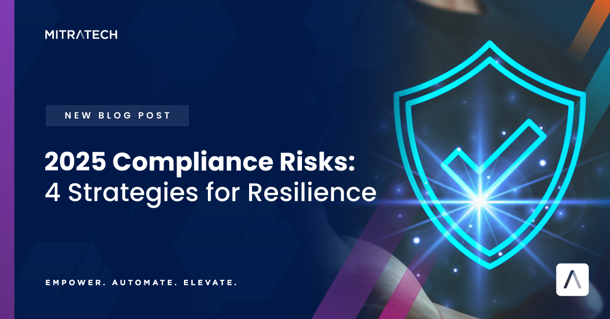 2025 Compliance Risks: 4 Strategies for Resilience | Mitratech