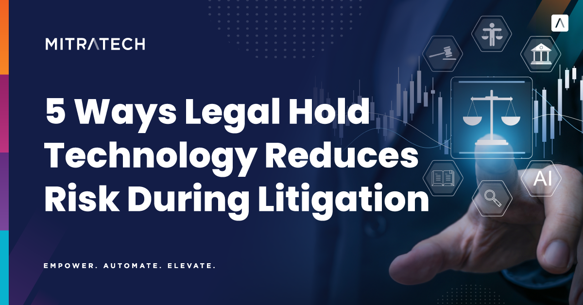 Cut Litigation Risk with Legal Hold Technology: 5 Proven Strategies ...