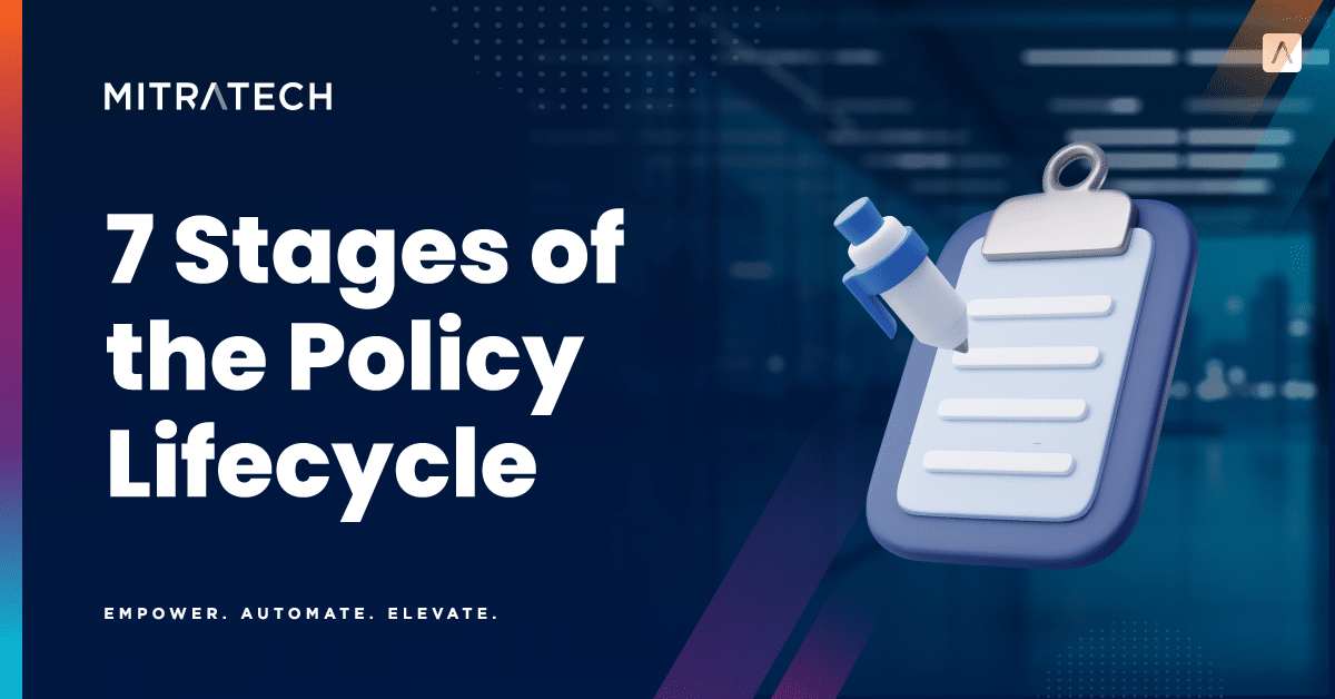 Understanding the 7 Stages of the Policy Lifecycle | Mitratech