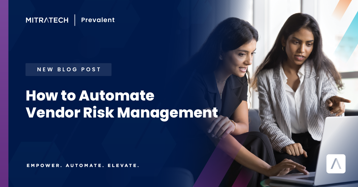 How to Automate Vendor Risk Management | Mitratech