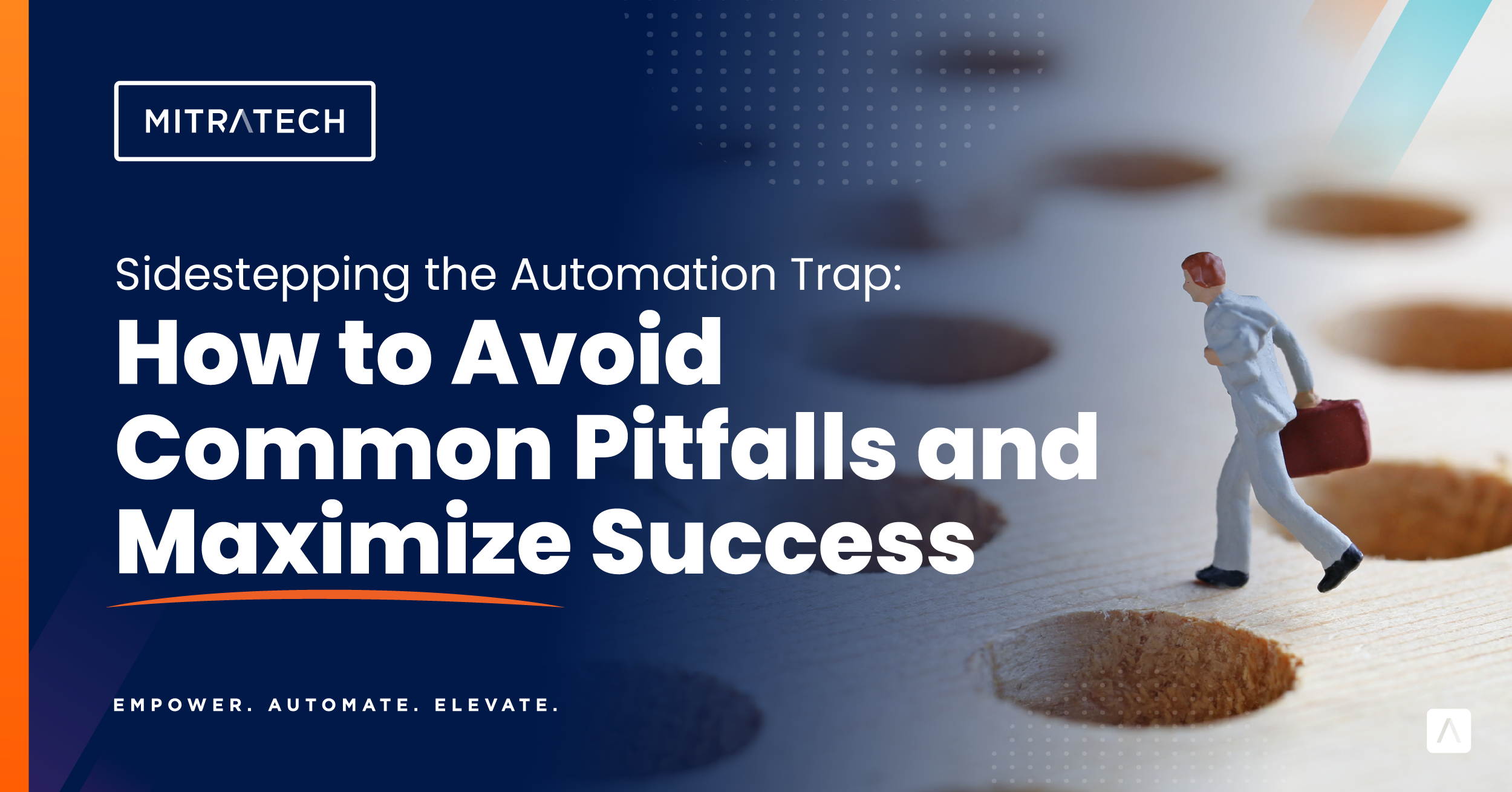 Sidestepping the Automation Implementation Trap