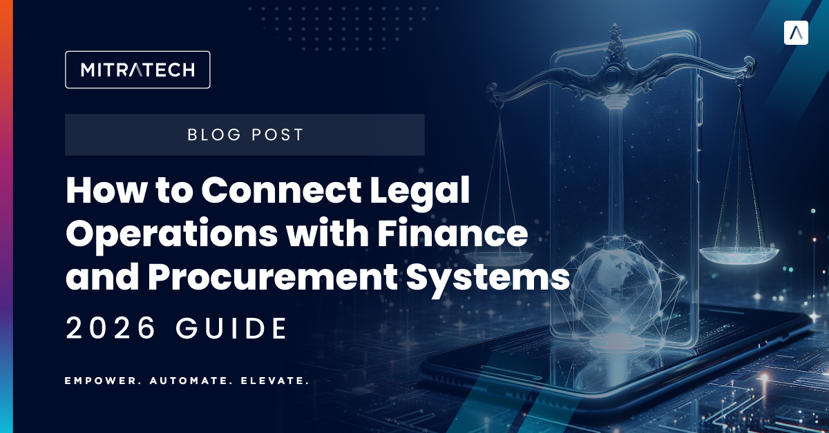 How to Connect Legal Operations with Finance and Procurement Systems