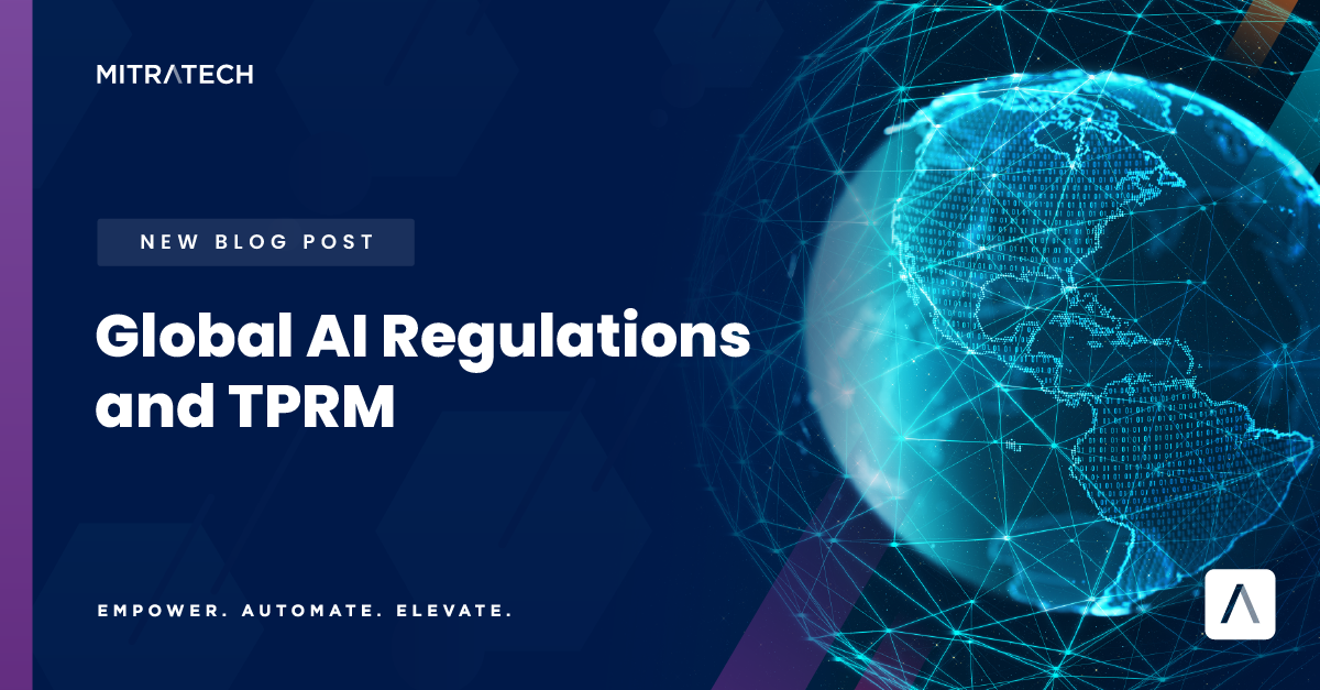 Global AI Regulations and Their Impact on Third-Party Risk Management ...