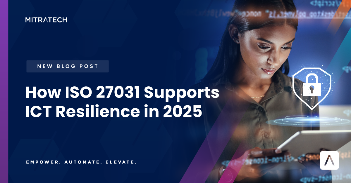 How ISO 27031 Supports ICT Resilience in 2025 | Mitratech