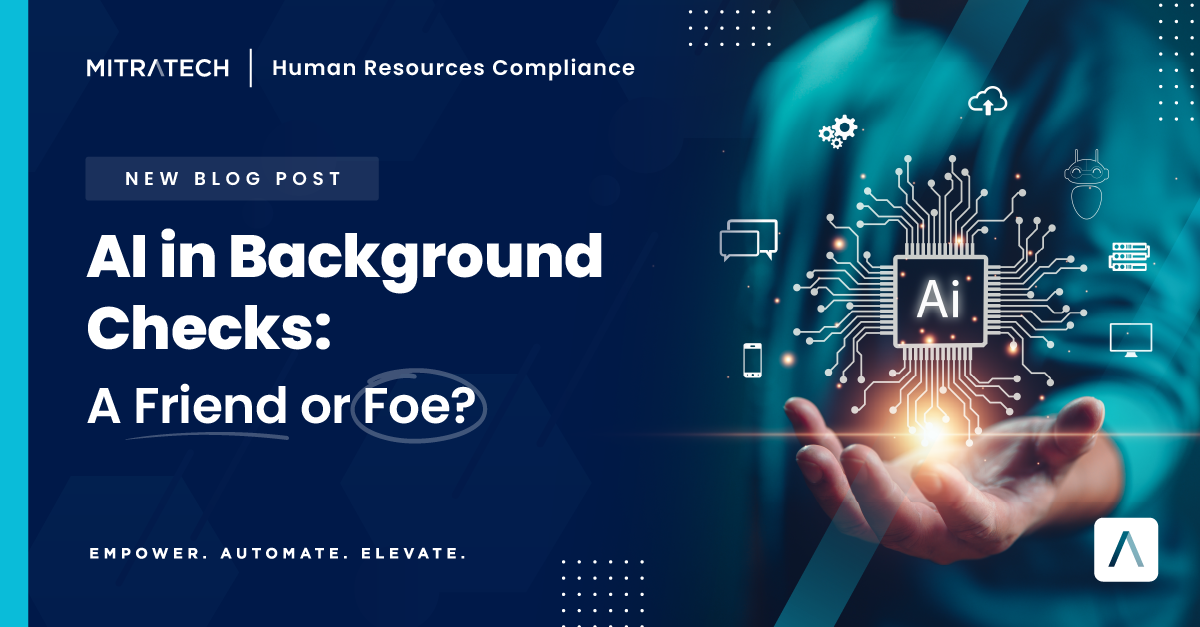 AI in Background Checks: A Friend or Foe | Mitratech