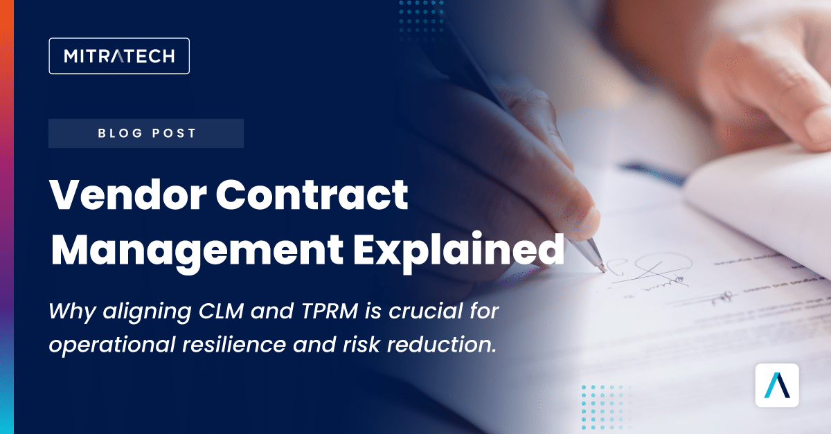 Vendor Contract Management: Strengthen TPRM & Reduce Risk | Mitratech