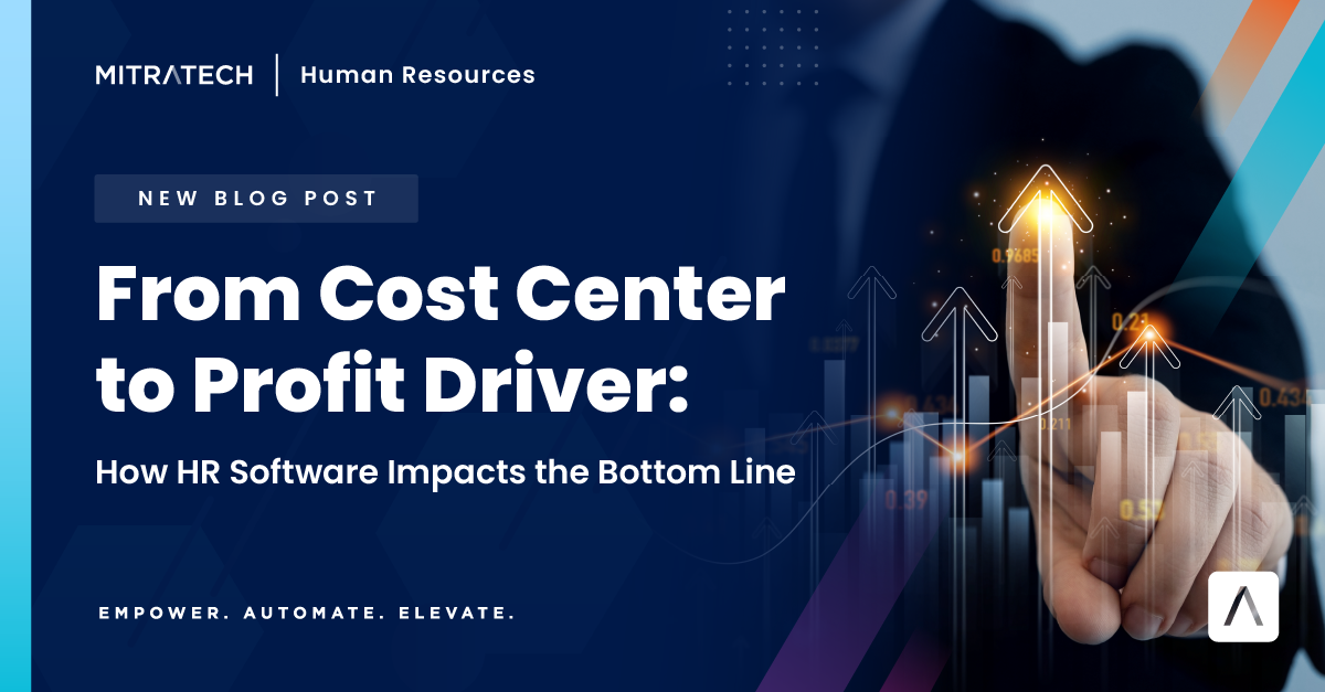 From Cost Center to Profit Driver: How HR Software Impacts the Bottom ...