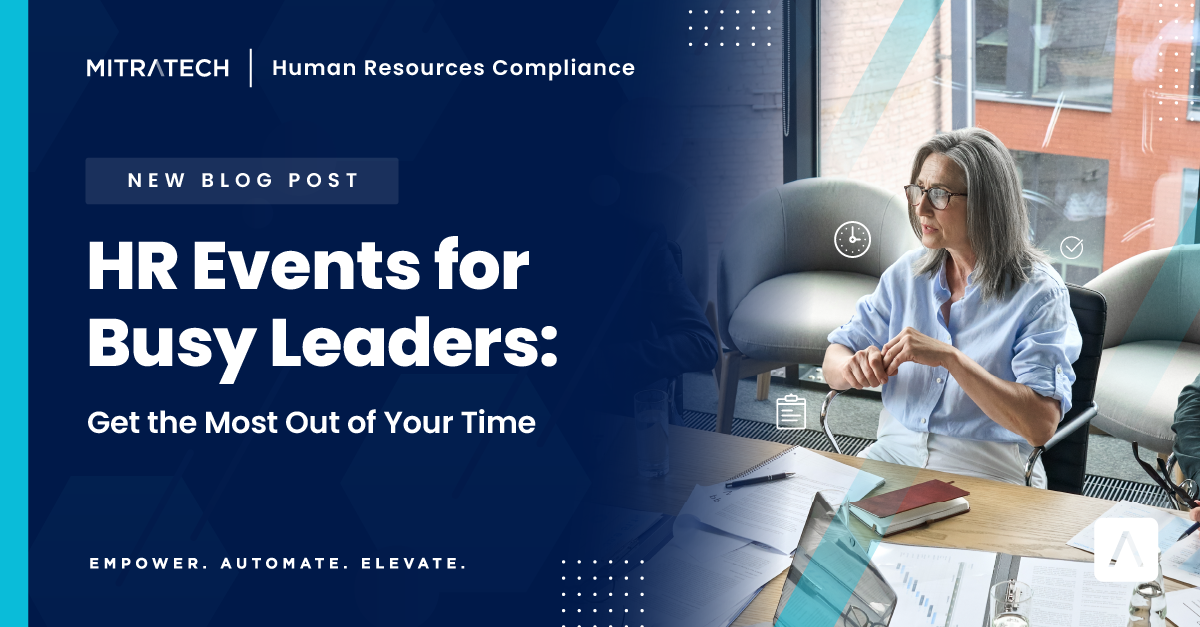 HR Events for Busy Leaders: Get the Most Out of Your Time | Mitratech
