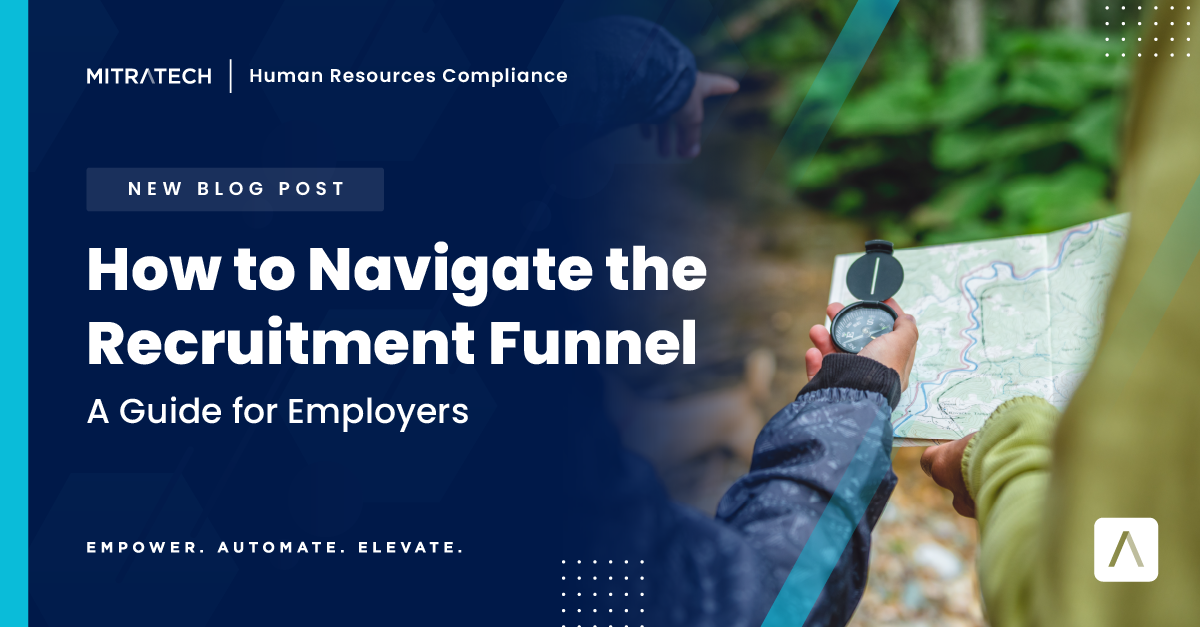 How to Navigate the Recruitment Funnel: A Guide for Employers | Mitratech