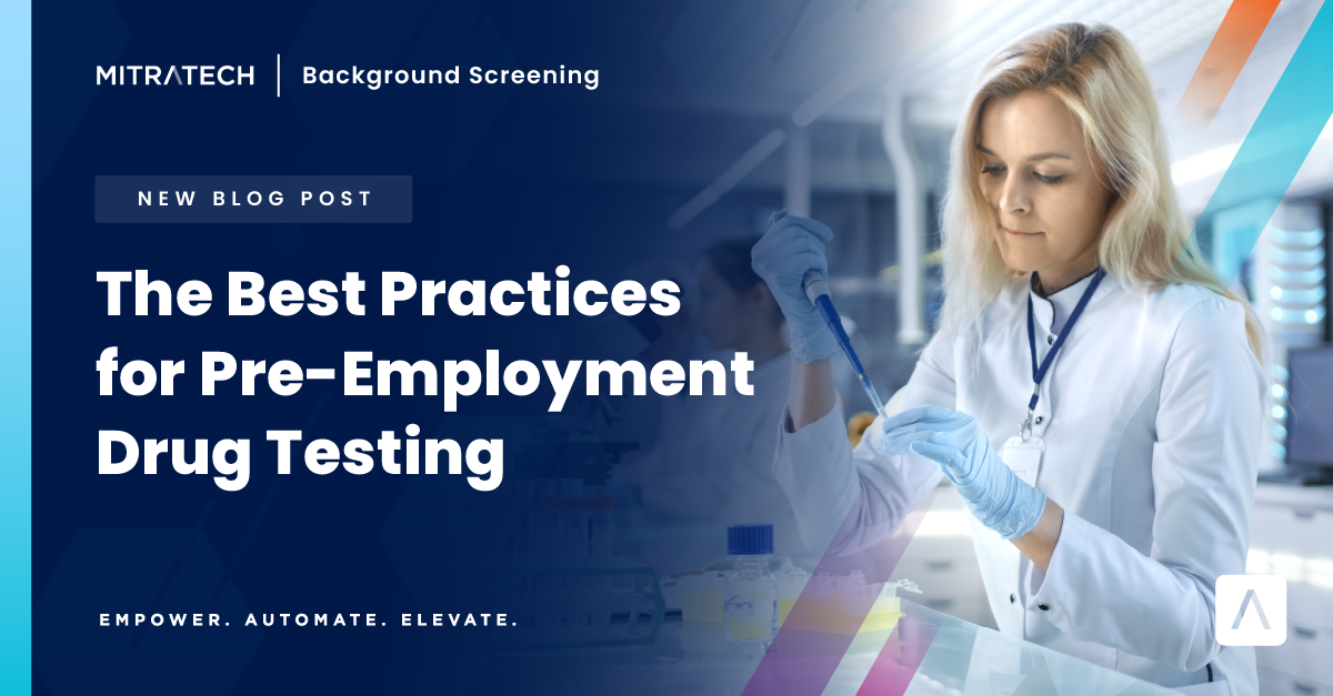 The Best Practices for Pre-Employment Drug Testing | Mitratech