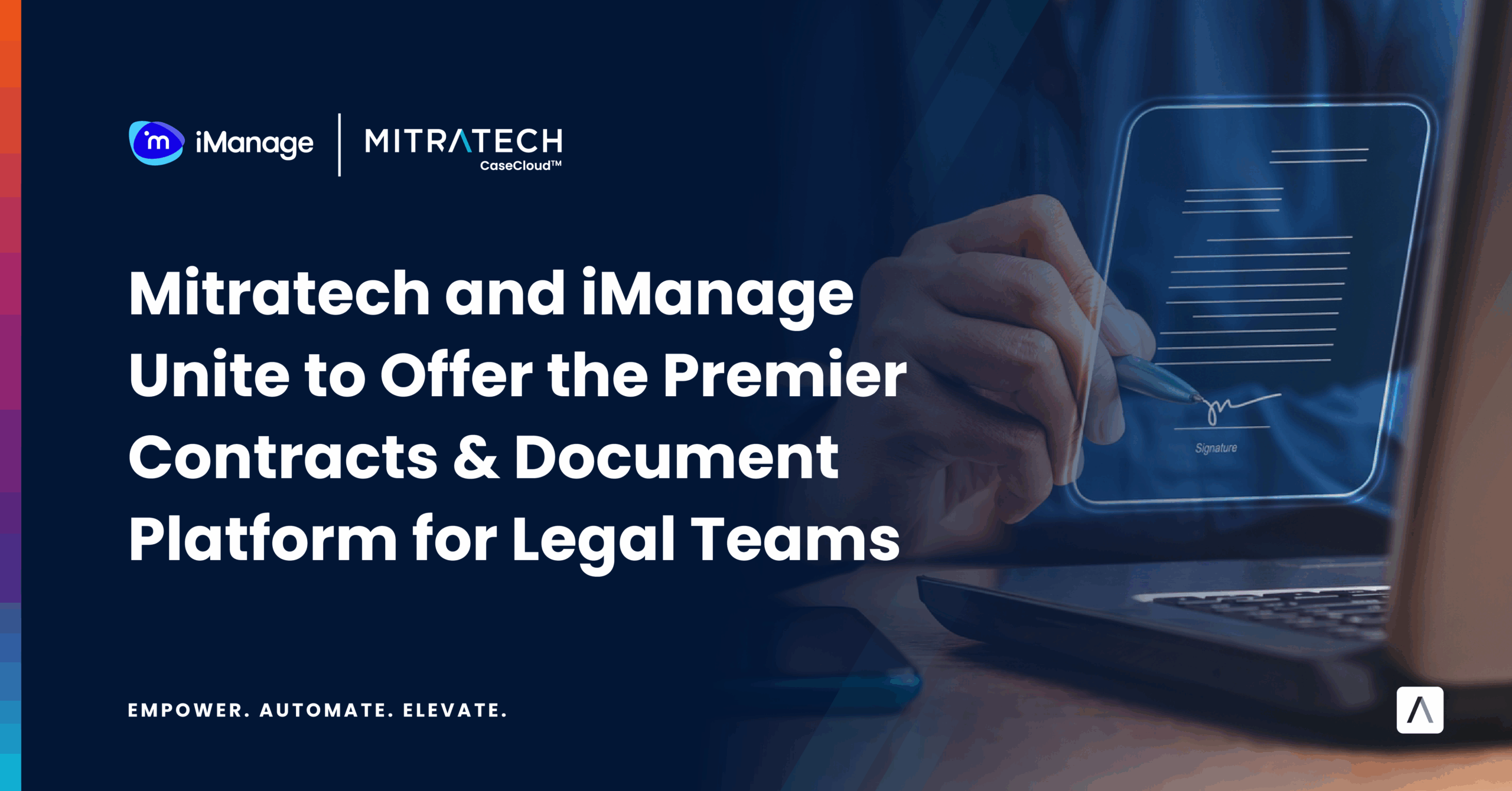 Mitratech and iManage Partner to Deliver the First Contracts & Document Platform for Legal Teams
