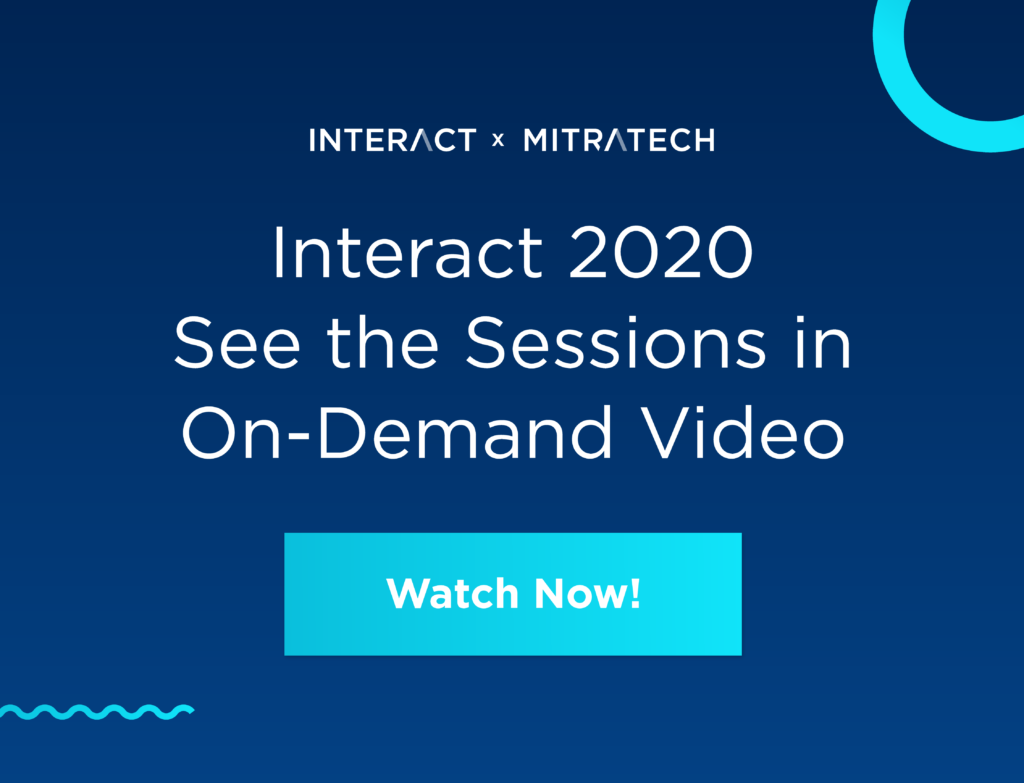 Interact US 2020 User Conference | On-Demand Video | Mitratech