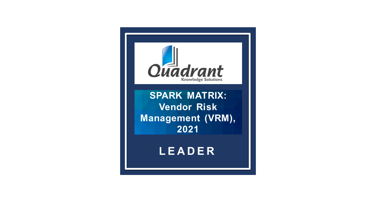 2021 SPARK Matrix™ Vendor Risk Management (VRM) Platforms Analysis ...