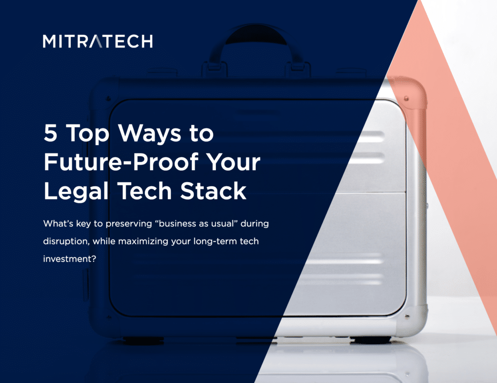 5 Top Ways to Future-Proof Your Legal Technology Stack eBook | Mitratech