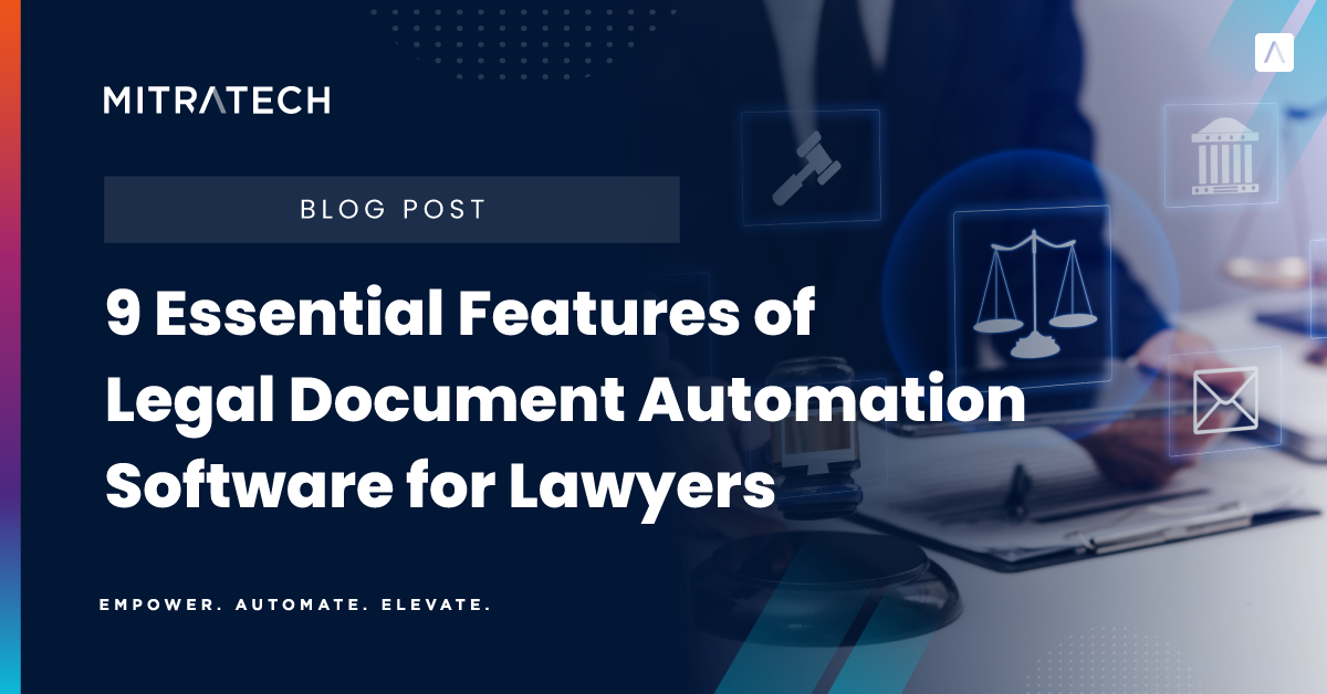 9 Essential Features of Legal Document Automation Software for Lawyers ...