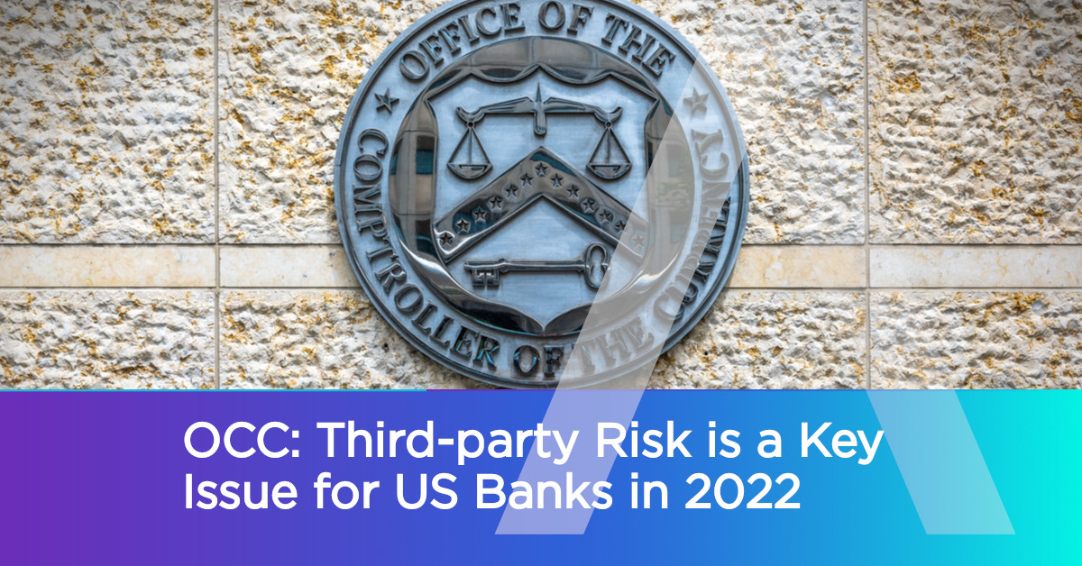 OCC: Third-party Risk is a Key Issue for US Banks in 2022