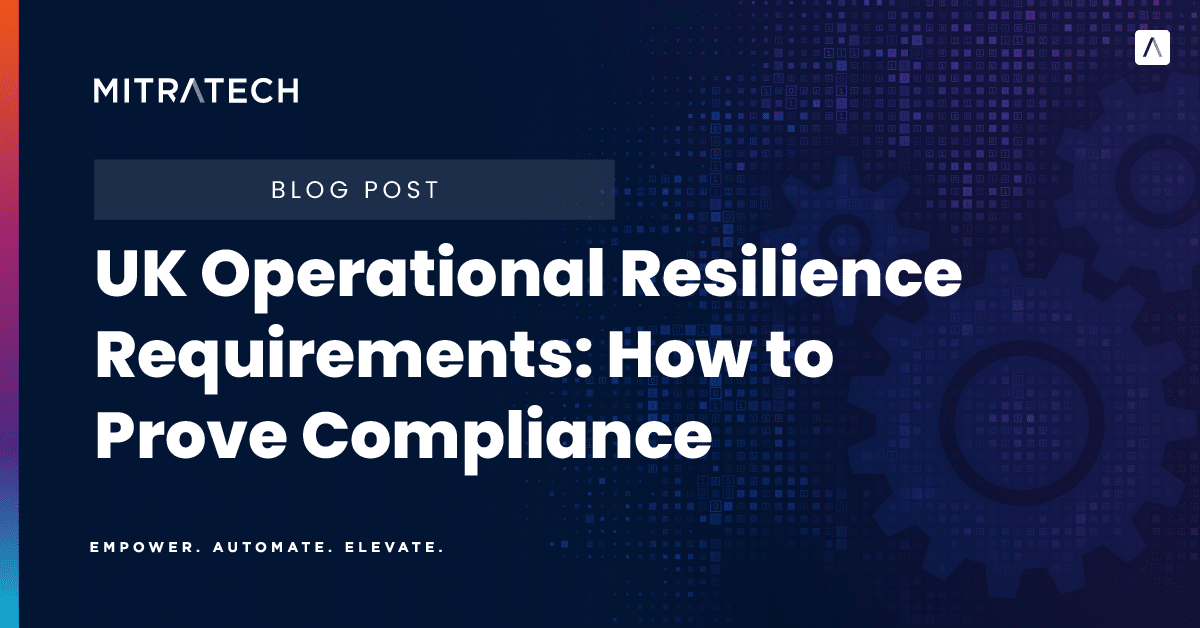 UK Operational Resilience Requirements | Mitratech