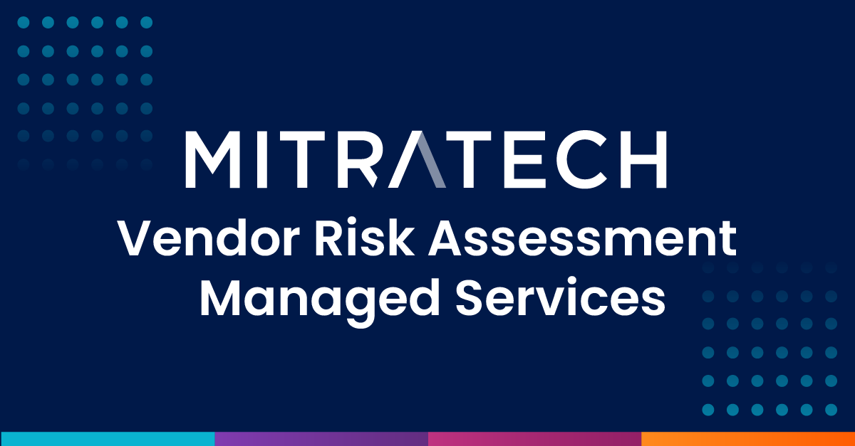 Mitratech Vendor Risk Assessment Managed Services