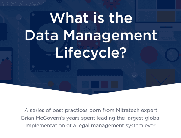 Infographic: What is the Data Management Lifecycle? | Mitratech